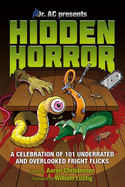 BOOK REVIEW: “HIDDEN HORROR: A Celebration of 101 Underrated and ...